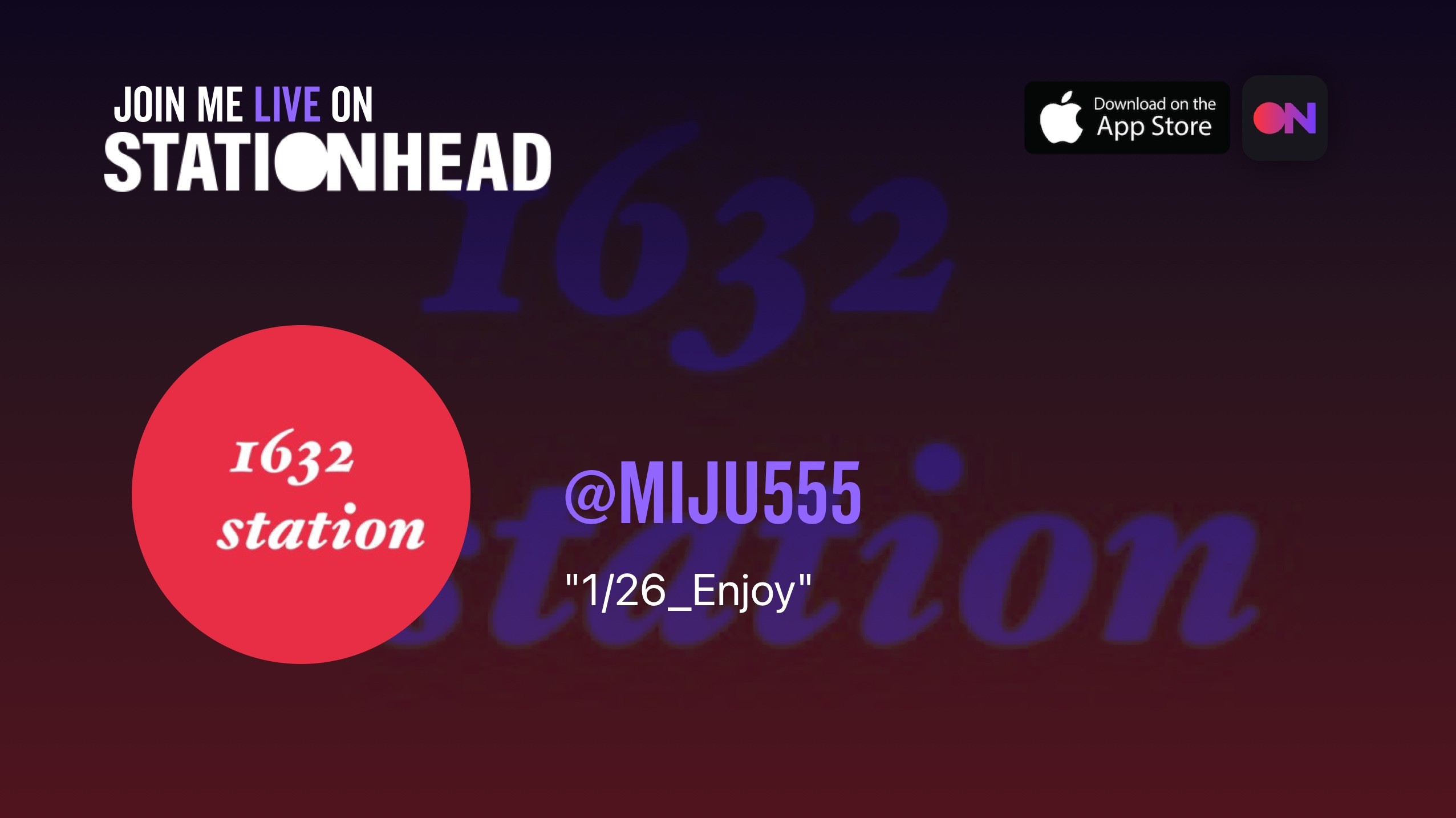 Join me, id0lov6 on the miju555 Station LIVE on the Stationhead App